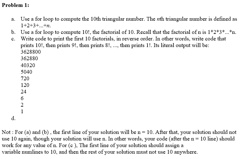 Solved Problem 1: a. Use a for loop to compute the 10th | Chegg.com