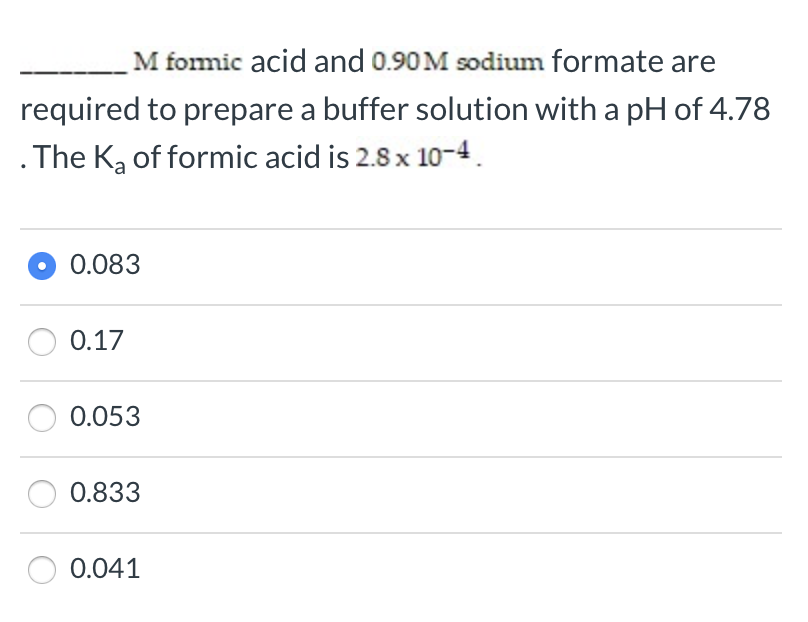 Solved M formic acid and 0.90 M sodium formate are required | Chegg.com