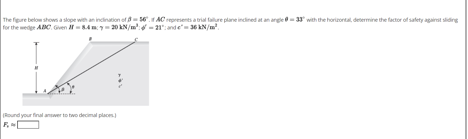 Solved The figure below shows a slope with an inclination of | Chegg.com
