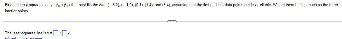 Solved Find the least-squares line y=β0+β1x ﻿that best fits | Chegg.com