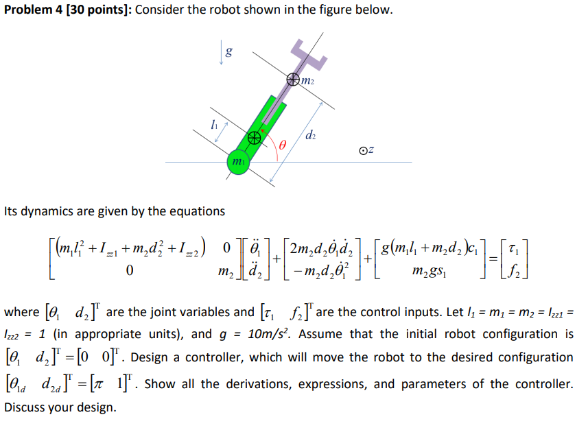 Problem 4 [30 points]: Consider the robot shown in | Chegg.com