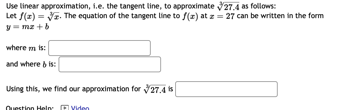 Solved Use linear approximation, i.e. the tangent line, to | Chegg.com