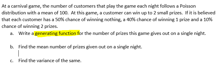 Solved At a carnival game, the number of customers that play | Chegg.com