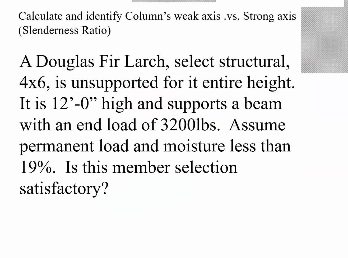 Solved Calculate and identify Column's weak axis .vs. Strong | Chegg.com