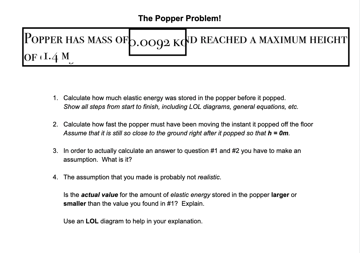 Solved The Popper Problem! POPPER HAS MASS OFþ.0092 KOHD | Chegg.com