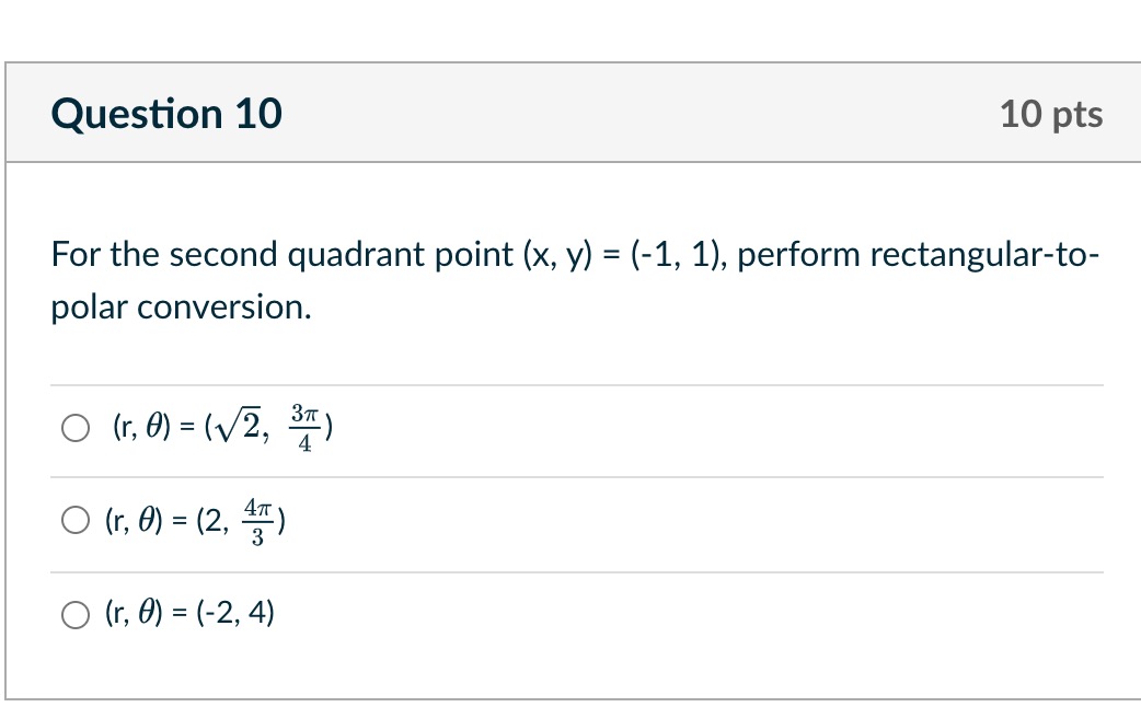 Solved For the second quadrant point (x,y)=(−1,1), perform | Chegg.com