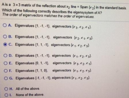 Solved Ais a 3x3 matrix of the reflection about x2 line = | Chegg.com