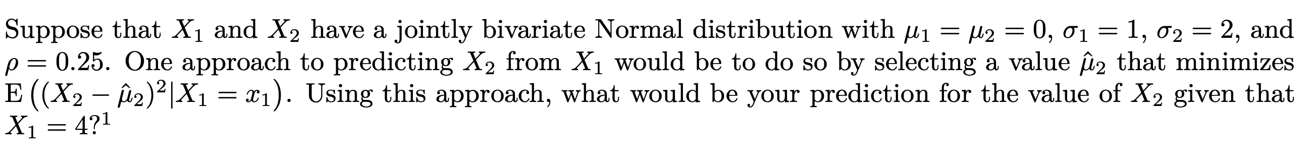 Solved X Suppose that X1 and X2 have a jointly bivariate | Chegg.com