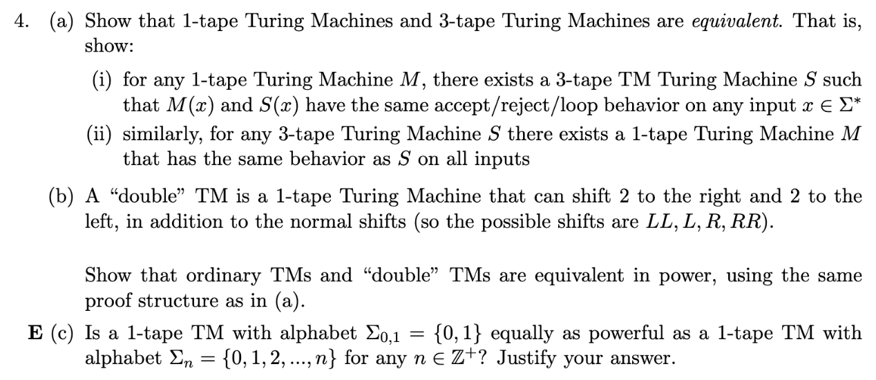 4. (a) Show that 1-tape Turing Machines and 3-tape | Chegg.com