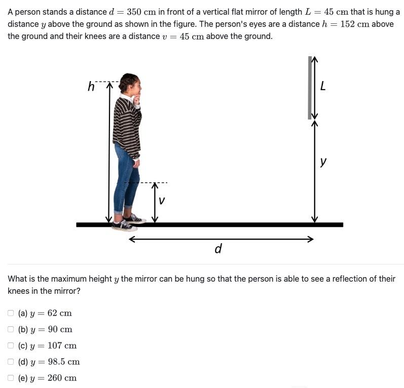 Solved A person stands a distance d=350 cm in front of a | Chegg.com