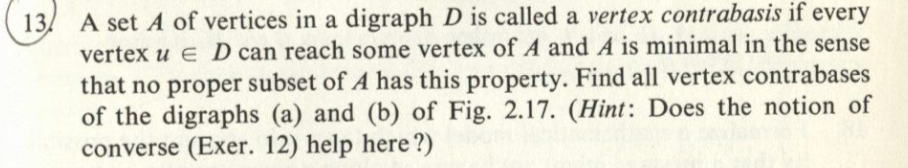 Solved 13 A set A of vertices in a digraph D is called a | Chegg.com