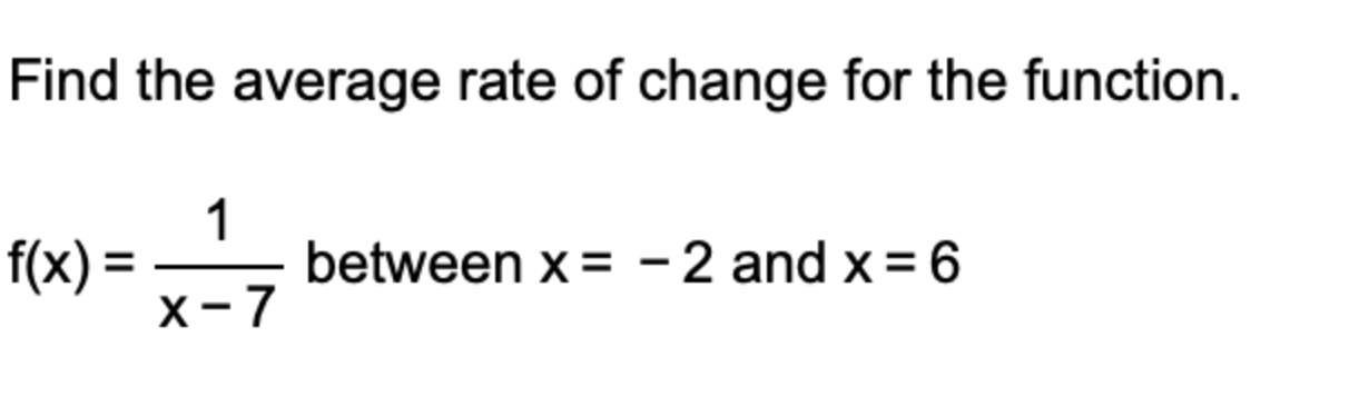 Solved Find the average rate of change for the function. | Chegg.com