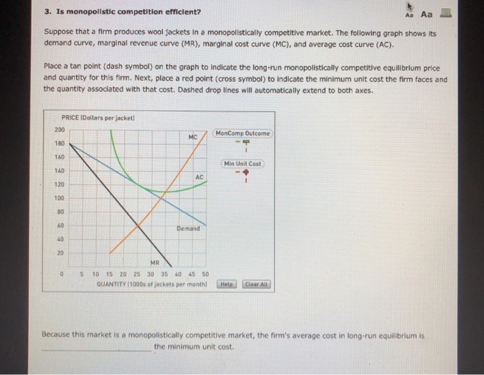 Solved 3. Is monopolistic competition efficient? Aa Aa | Chegg.com Solved 3. Is monopolistic competition efficient? Aa Aa | Chegg.com