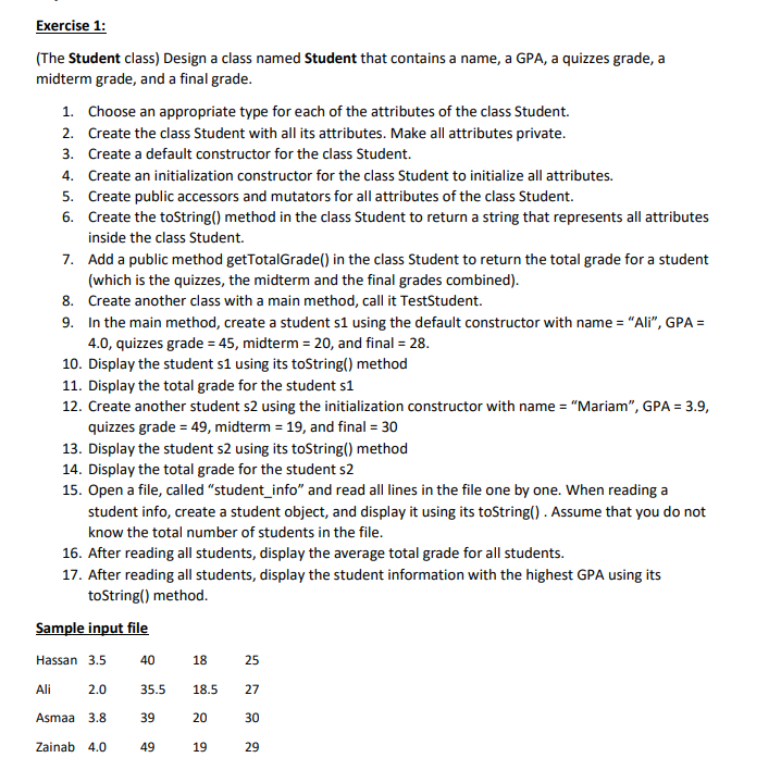 Solved Exercise 1: (The Student class) Design a class named | Chegg.com