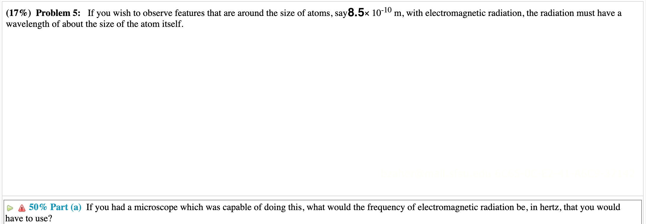 Solved (17\%) Problem 5: If you wish to observe features | Chegg.com