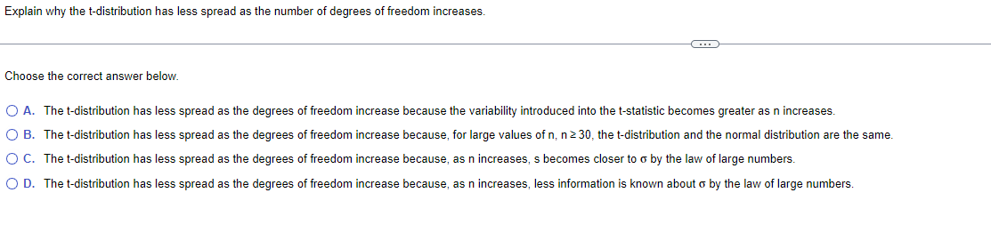 Solved Ch 8 ﻿and 9 ﻿: 8 ﻿Explain why the t-distribution has | Chegg.com