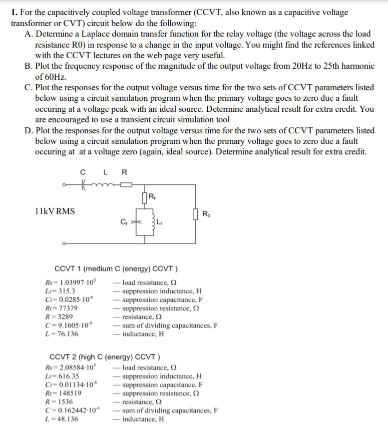 1. For the capacitively coupled voltage transformer | Chegg.com