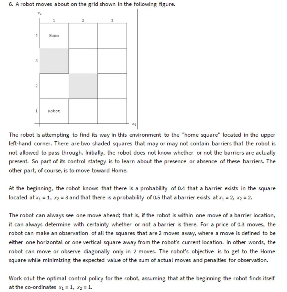 6. A robot moves about on the grid shown in the | Chegg.com