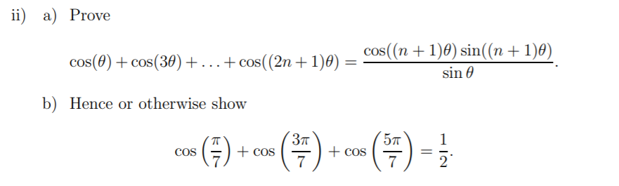 Solved ii) a) Prove cos(O) + cos(30) + ... + cos((2n + 1)2) | Chegg.com