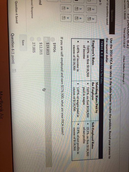 Solved ne Limit: 1:30:00 Qucsions Use the 2016 FICA tax | Chegg.com