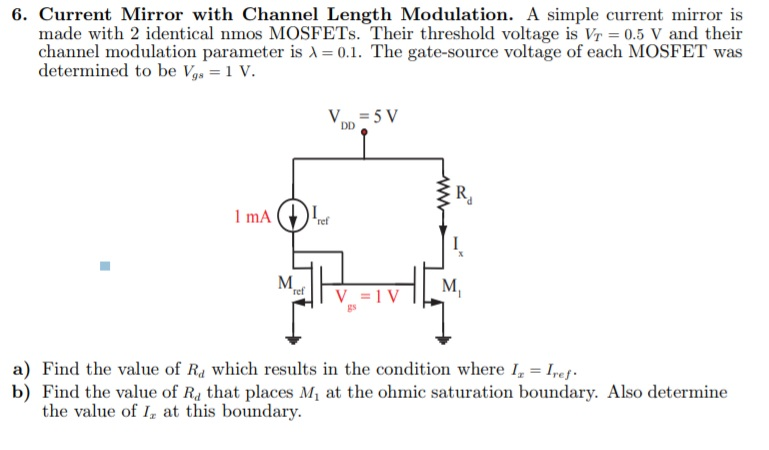 Solved 6. Current Mirror with Channel Length Modulation. A | Chegg.com