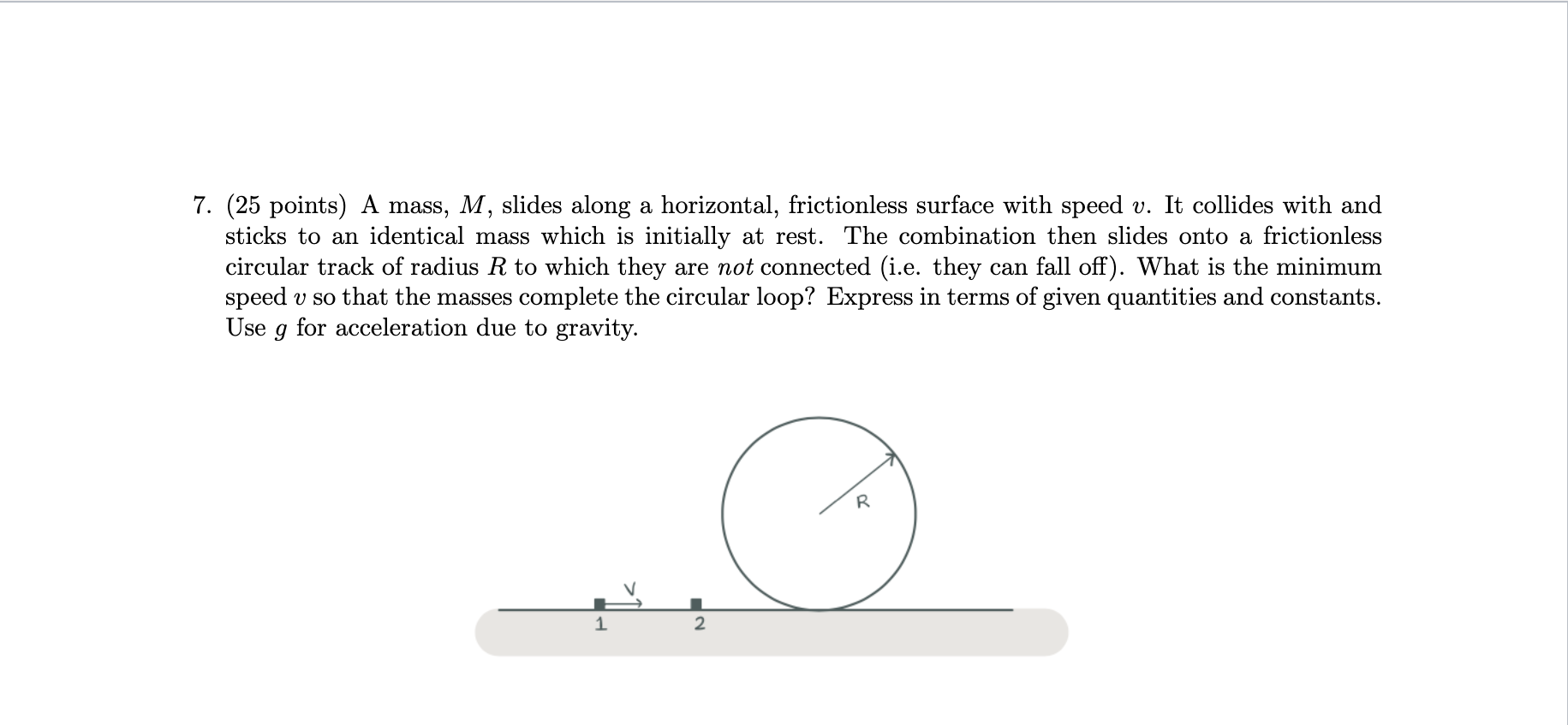 Solved 7. (25 points) A mass, M, slides along a horizontal, | Chegg.com