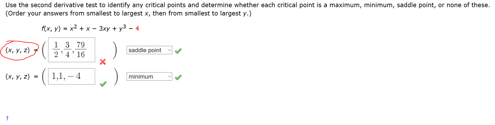 Solved Use The Second Derivative Test To Identify Any