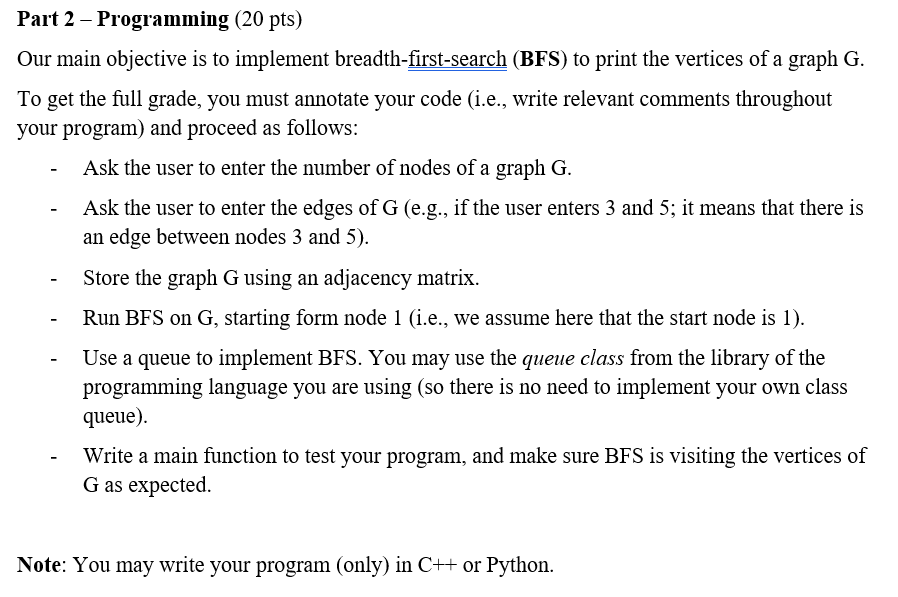 Solved Part 2 - Programming (20 pts) Our main objective is | Chegg.com