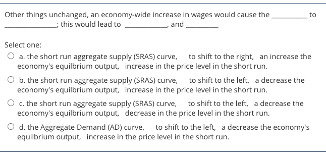 Solved to Other things unchanged, an economy-wide increase | Chegg.com