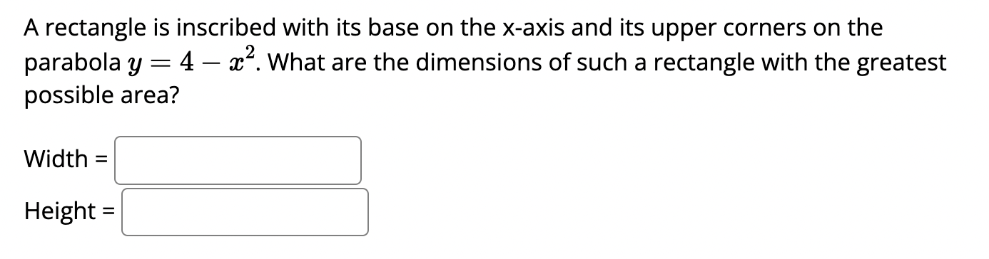 Solved A rectangle is inscribed with its base on the x-axis | Chegg.com