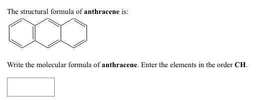Solved The structural formula of anthracene is: Write the | Chegg.com