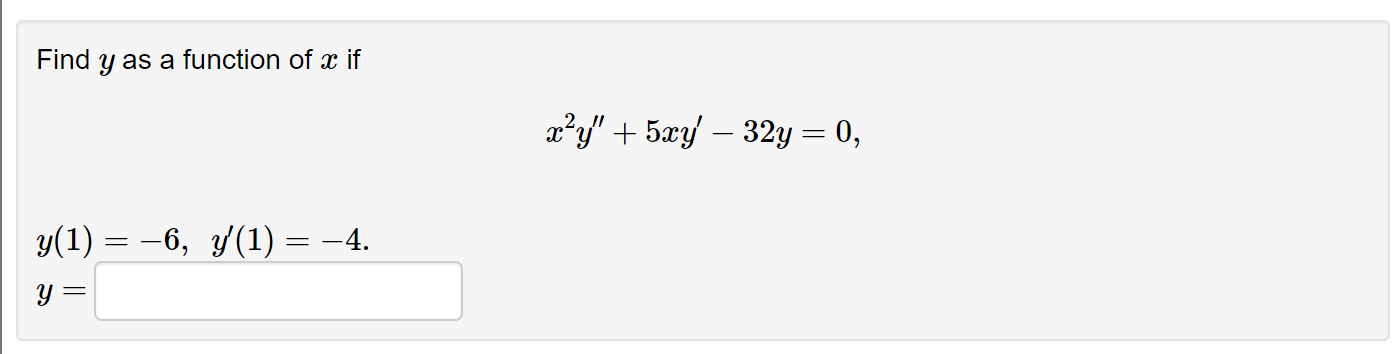 Solved Find y ﻿as a function of x | Chegg.com