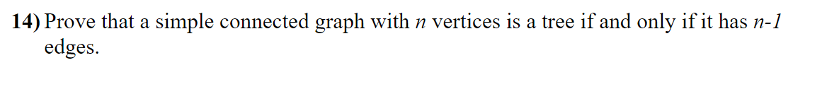 Solved discrete math Prove that a simple connected graph | Chegg.com