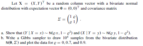 Solved Let X - (X,Y)be a random column vector with a | Chegg.com