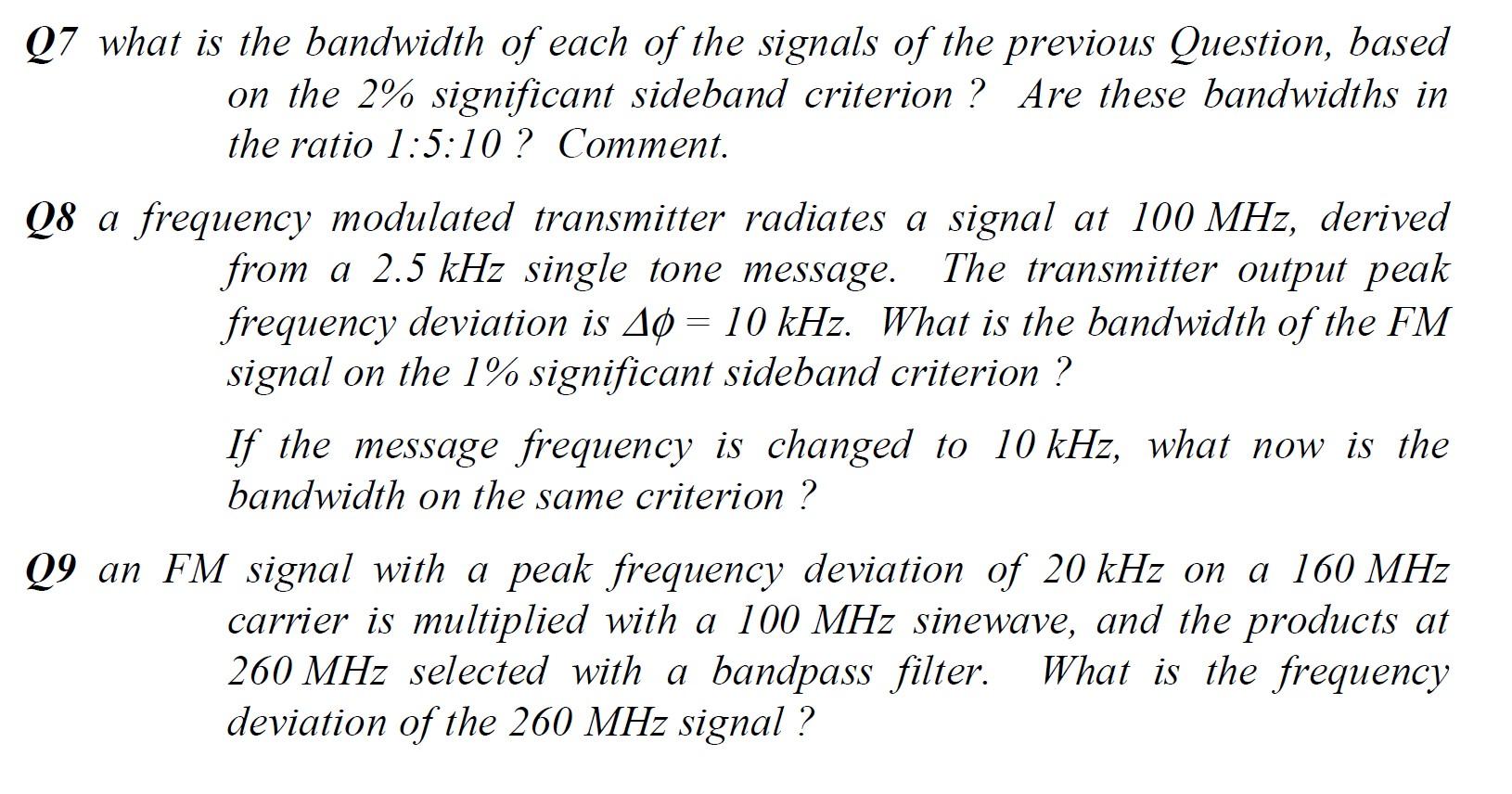 Solved Q7 what is the bandwidth of each of the signals of | Chegg.com