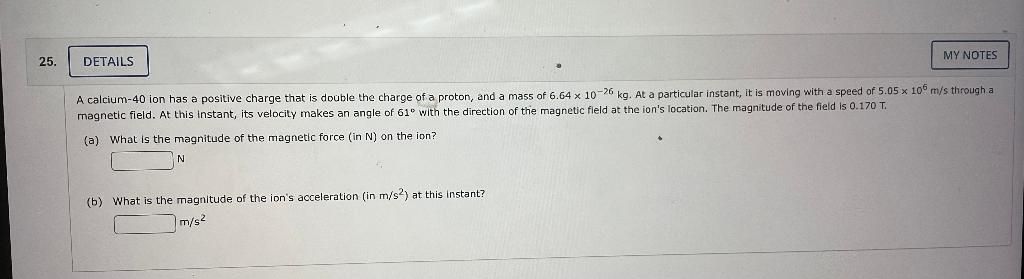 Solved A calcium-40 ion has a positive charge that is double | Chegg.com