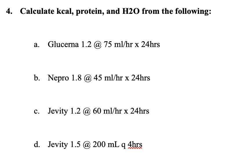 Solved Show me the steps to solve Calculate kcal, protein, | Chegg.com