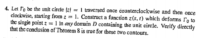 Solved 4. Let to be the unit circle tzł = 1 traversed once | Chegg.com