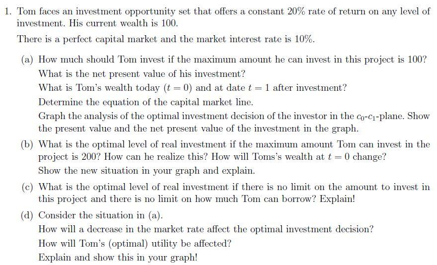 Solved 1. Tom faces an investment opportunity set that | Chegg.com