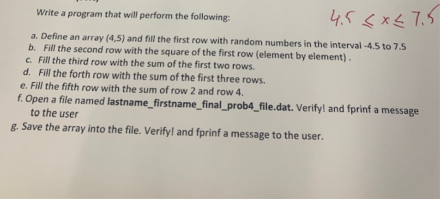 Solved Write a program that will perform the following: a. | Chegg.com
