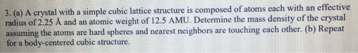 Solved 3. (a) A crystal with a simple cubic lattice | Chegg.com