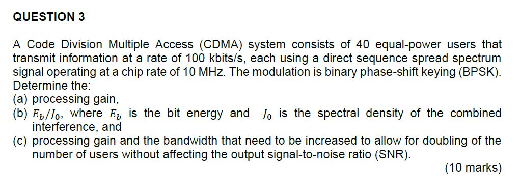 Solved A Code Division Multiple Access (CDMA) system | Chegg.com