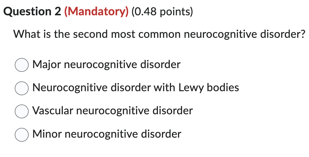 Solved What is the second most common neurocognitive | Chegg.com