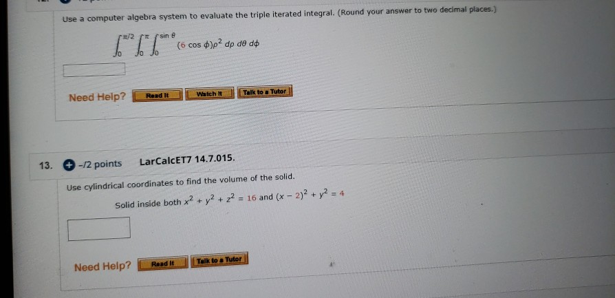 Solved Use a computer algebra system to evaluate the triple | Chegg.com