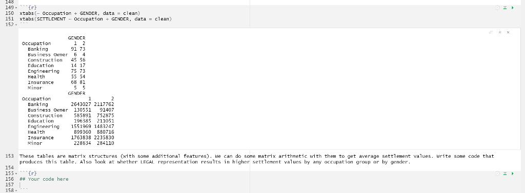 149. 150 xtabs (- occupation + Gender, data = clean) | Chegg.com
