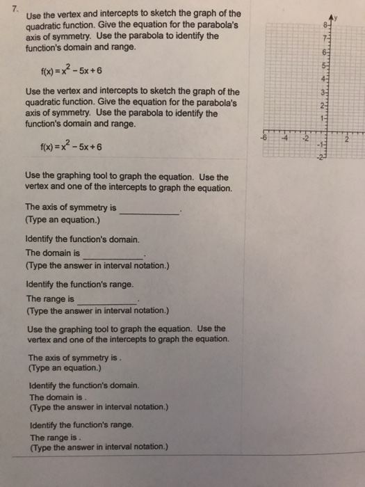 Solved 7. Use the vertex and intercepts to sketch the graph | Chegg.com