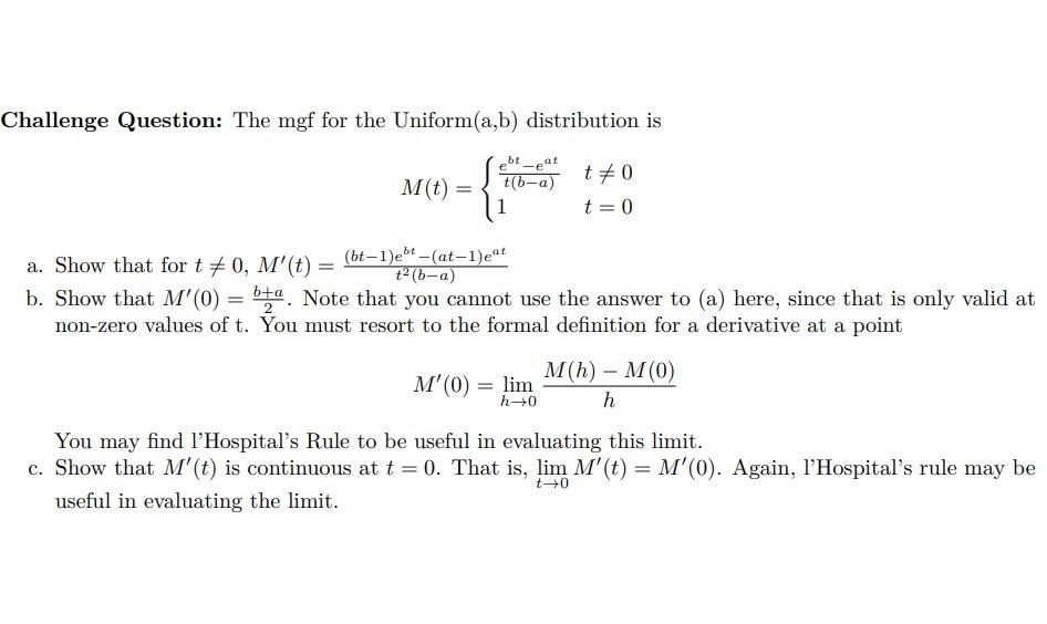 Challenge Question: The mgf for the Uniform(a,b) | Chegg.com