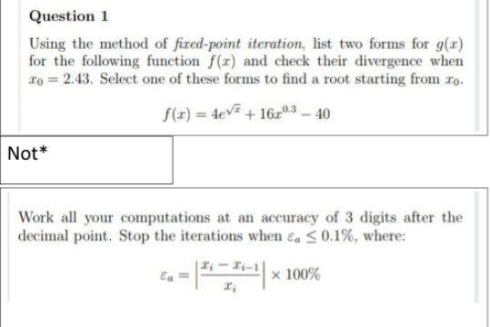 Solved Question 1 Using the method of fixed-point iteration, | Chegg.com