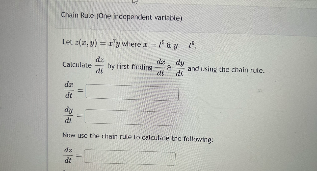 Solved Chain Rule (One independent variable) Let z(x,y)=x7y | Chegg.com