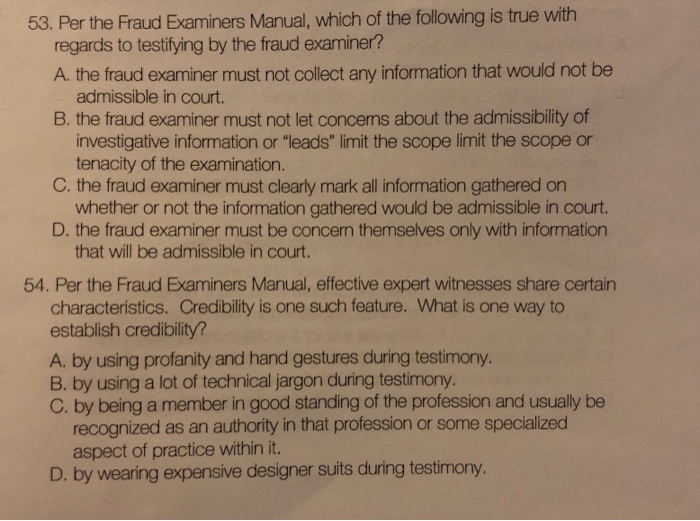 Solved 53. Per the Fraud Examiners Manual, which of the | Chegg.com